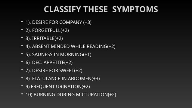 PPT CLASSIFICATION of symptoms in homoeo | PPT