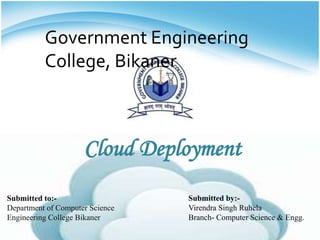 Ppt cloud deployment | PPTX