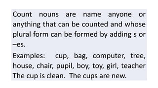 IDENTIFYING MASS NOUNS AND COUNT NOUNS IN A SENTENCE | PPTX