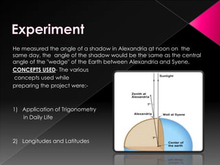 measuring the circumference ofmearth bye eratosthenes | PPTX
