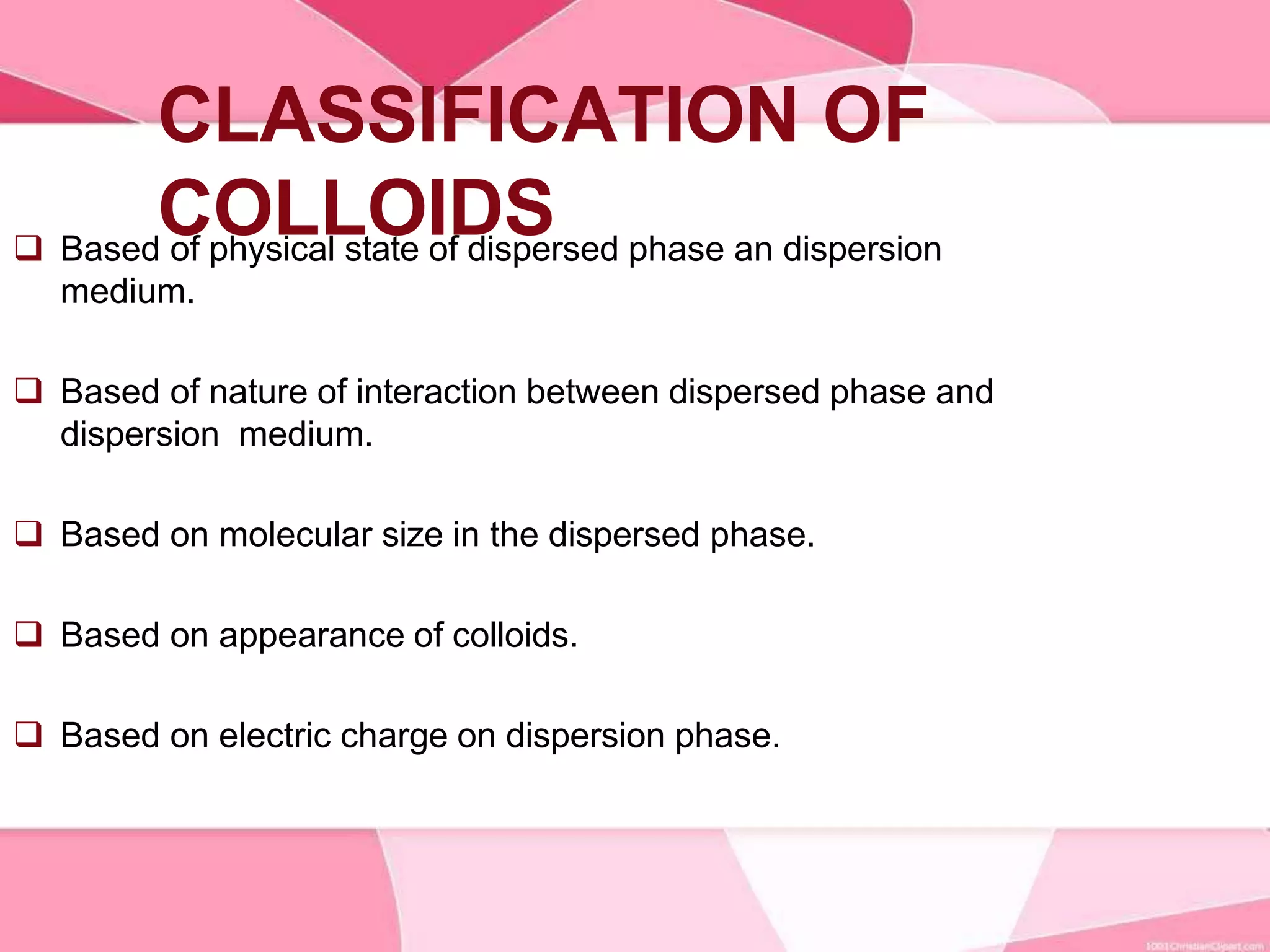 Ppt colloidsppt 21 | PPTX | Physics | Science