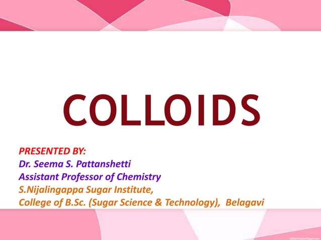 Ppt colloidsppt 21 | PPT