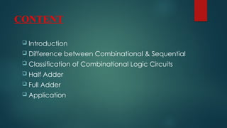 combinational logic circuits and its application. | PPT