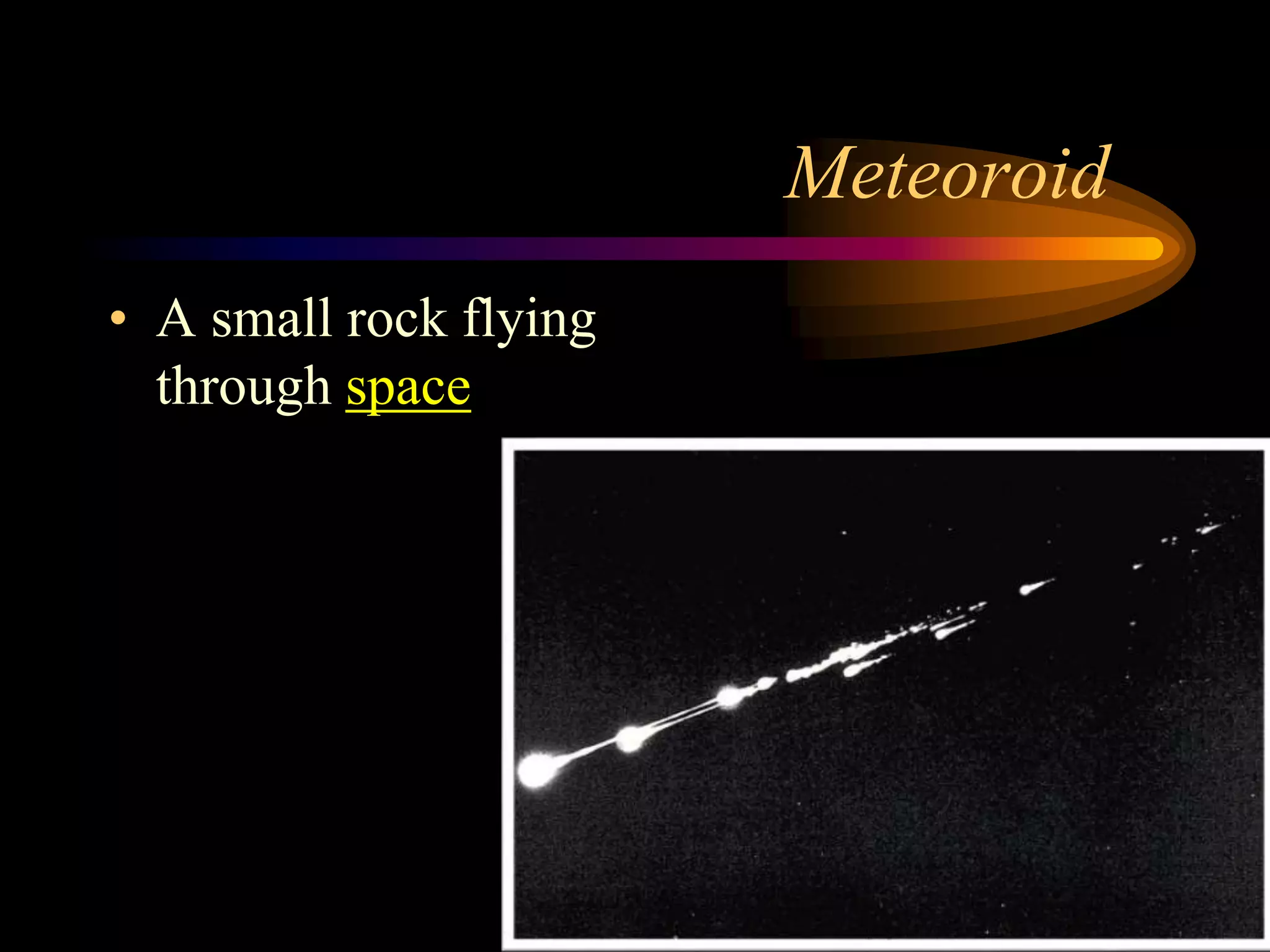 PPT Comets Asteroids Meteoroids.ppt