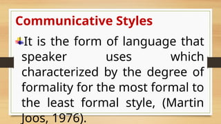 grade9 english communicative styles.pptx