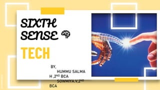 SIXTH SENSE TECHNOLOGY | PPT