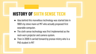 SIXTH SENSE TECHNOLOGY | PPT