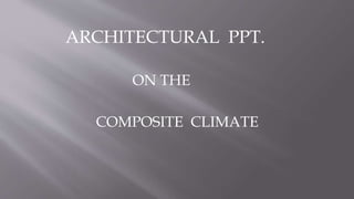 composite climate PPT and some examples | PPTX