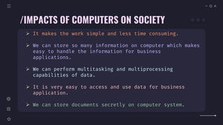 USAGE AND IMPACTS OF COMPUTER | PPT