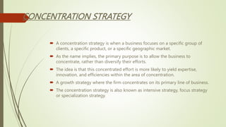 PPT Concentration Strategies, Strategic management | PPTX