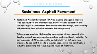 utilisation of Reclaimed Asphalt pavement | PPTX