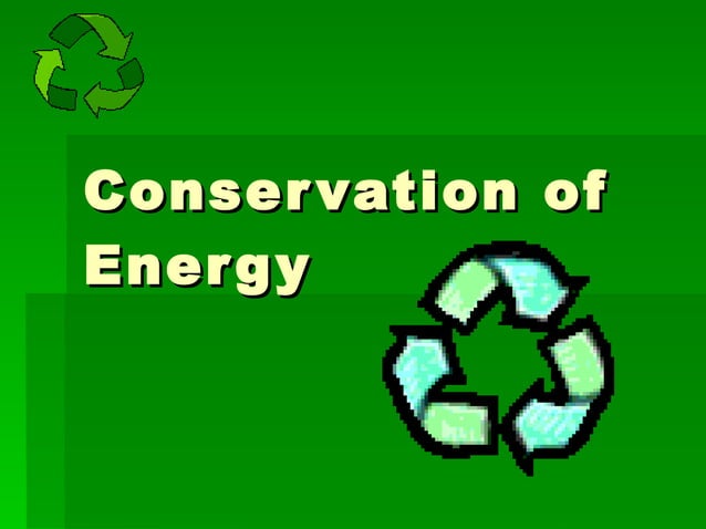 Ppt Conservation Of Energy | PPT | Chemistry | Science