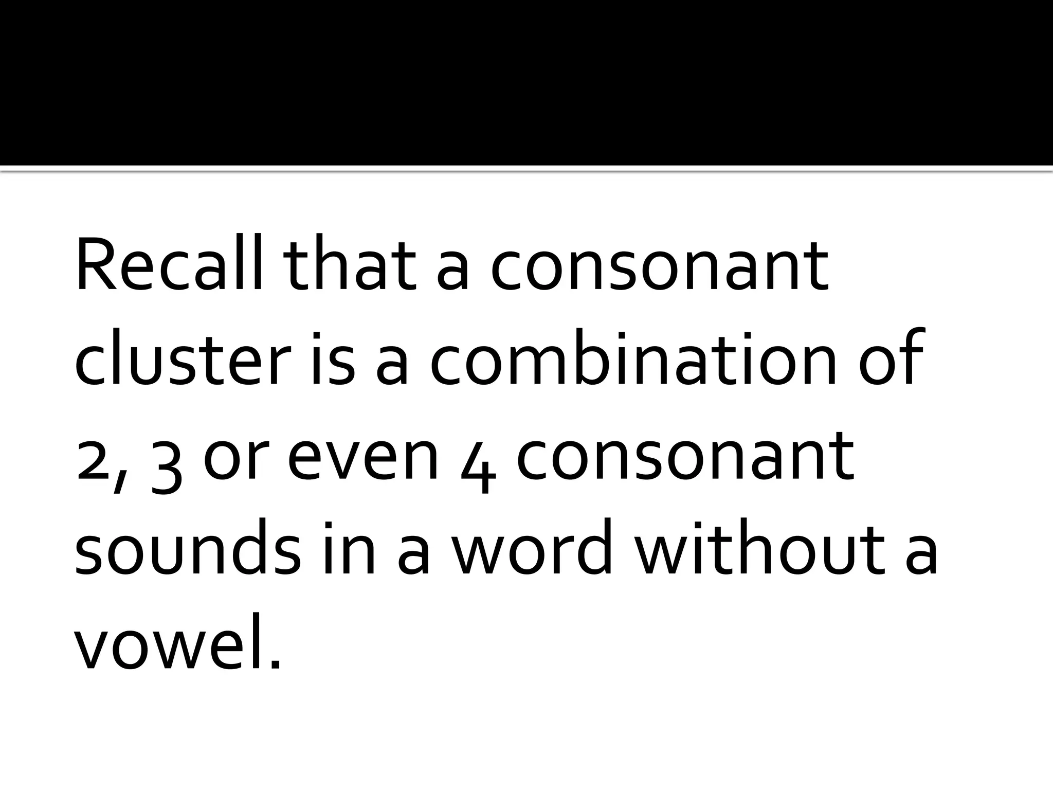 PPT CONSONANT CLUSTERS JS 3.pptx