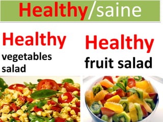 Les adjectifs en anglais décrivant la nourriture. | PPT