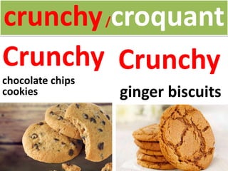 Les adjectifs en anglais décrivant la nourriture. | PPT