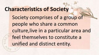 Concept of Society and its types.......... | PPT