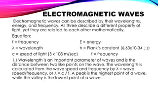 SCIENCE 10 PPT- Compare the relative wavelengths | PPTX