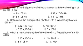 SCIENCE 10 PPT- Compare the relative wavelengths | PPTX