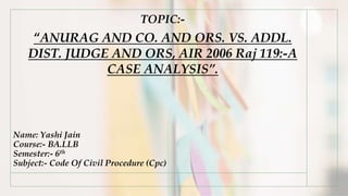 Anurag and ors v/s Addl. Dist Judge and ors.pptx