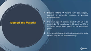 A Comparison of The Lateral Tarsal Strip with Everting Sutures and The ...