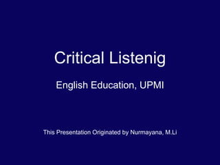 PPT CRITICAL LISTENING.ppt