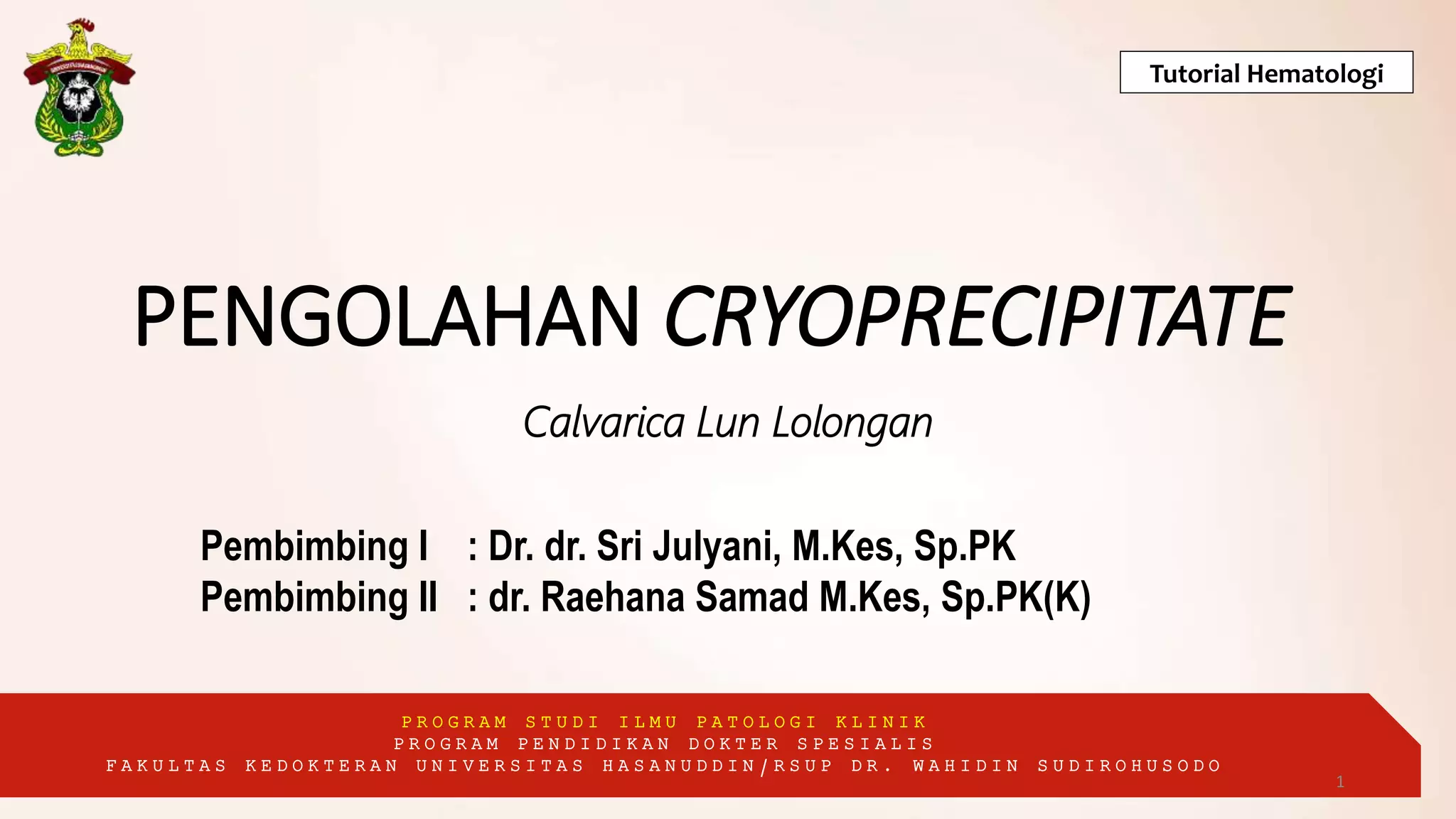 ppt cryoprecipitate.pptx