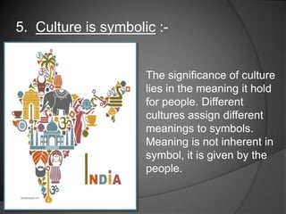 Culture and its characteristics | PPTX