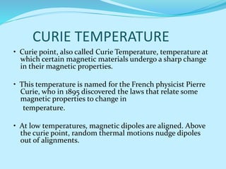 CURIE TEMPERATURE PPT | PPTX