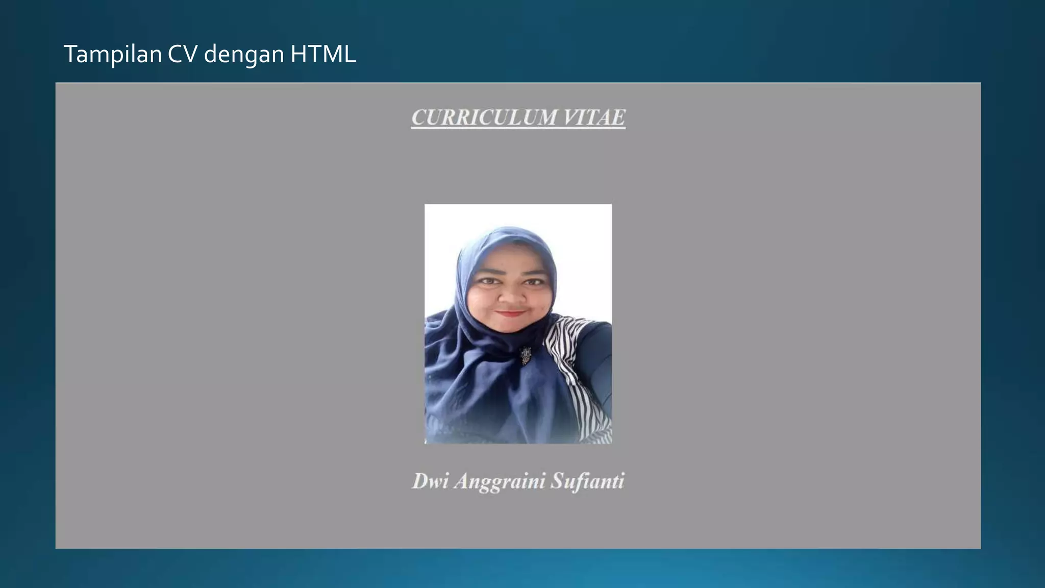 Membuat CV dengan HTML | PPT