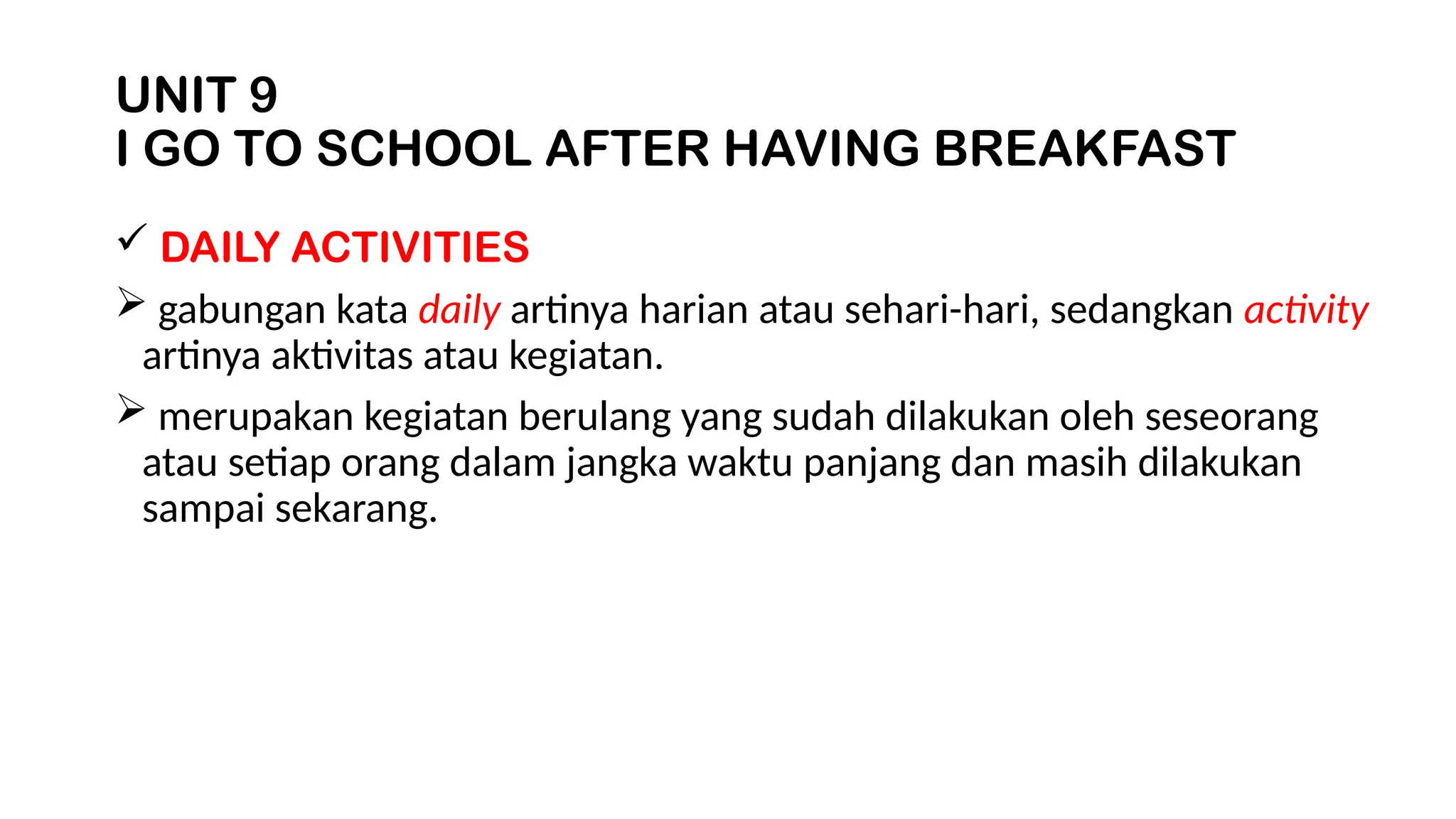 Power Point educational for class 4 DAILY ACTIVITIES.pptx