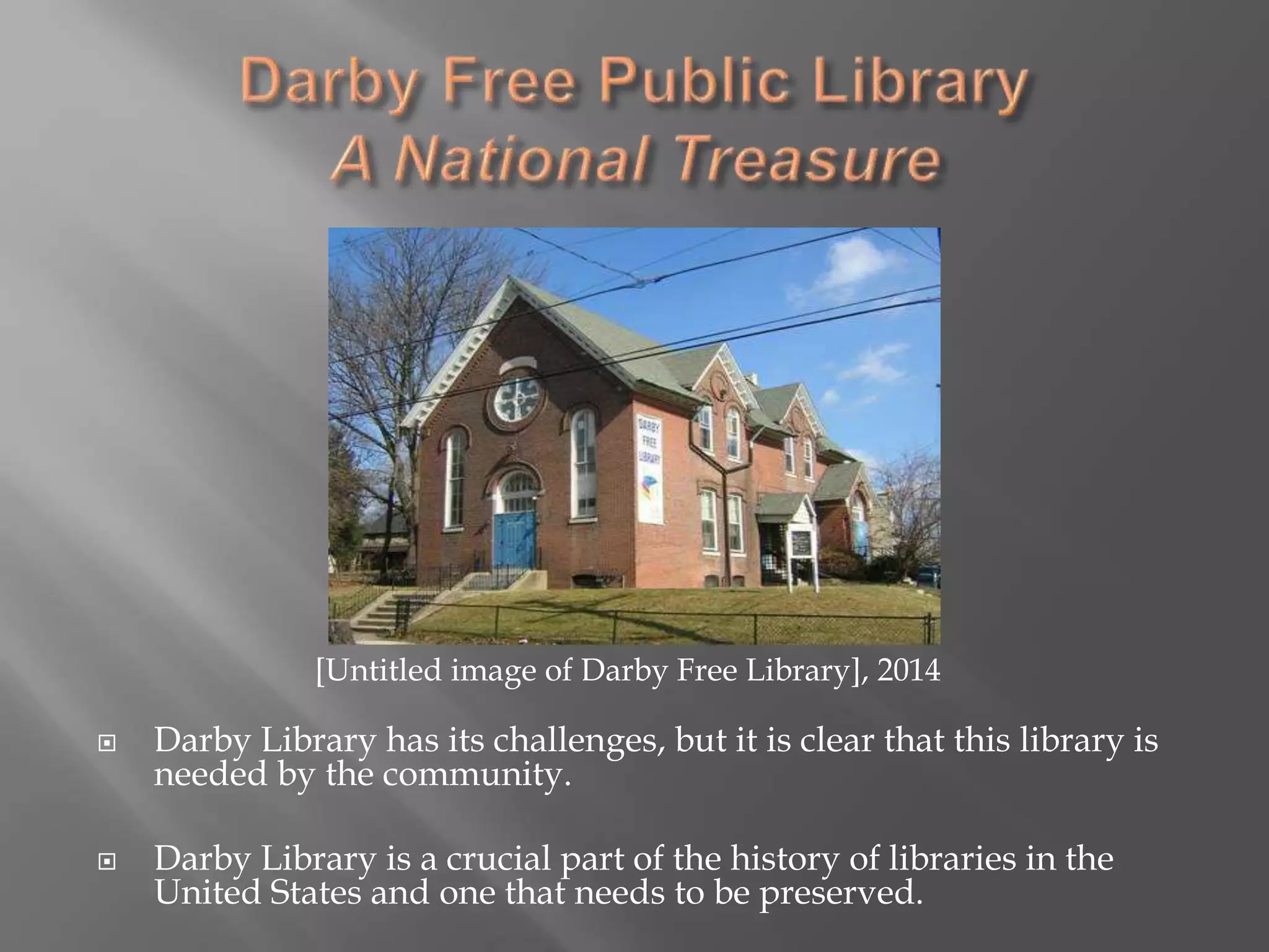 Darby Free Library | PPTX