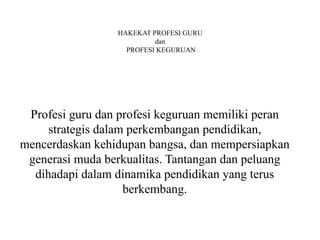 PPT DARI MAKALAH KELOMPOK 5_MK.ETIKA PROFESI GURU.pptx