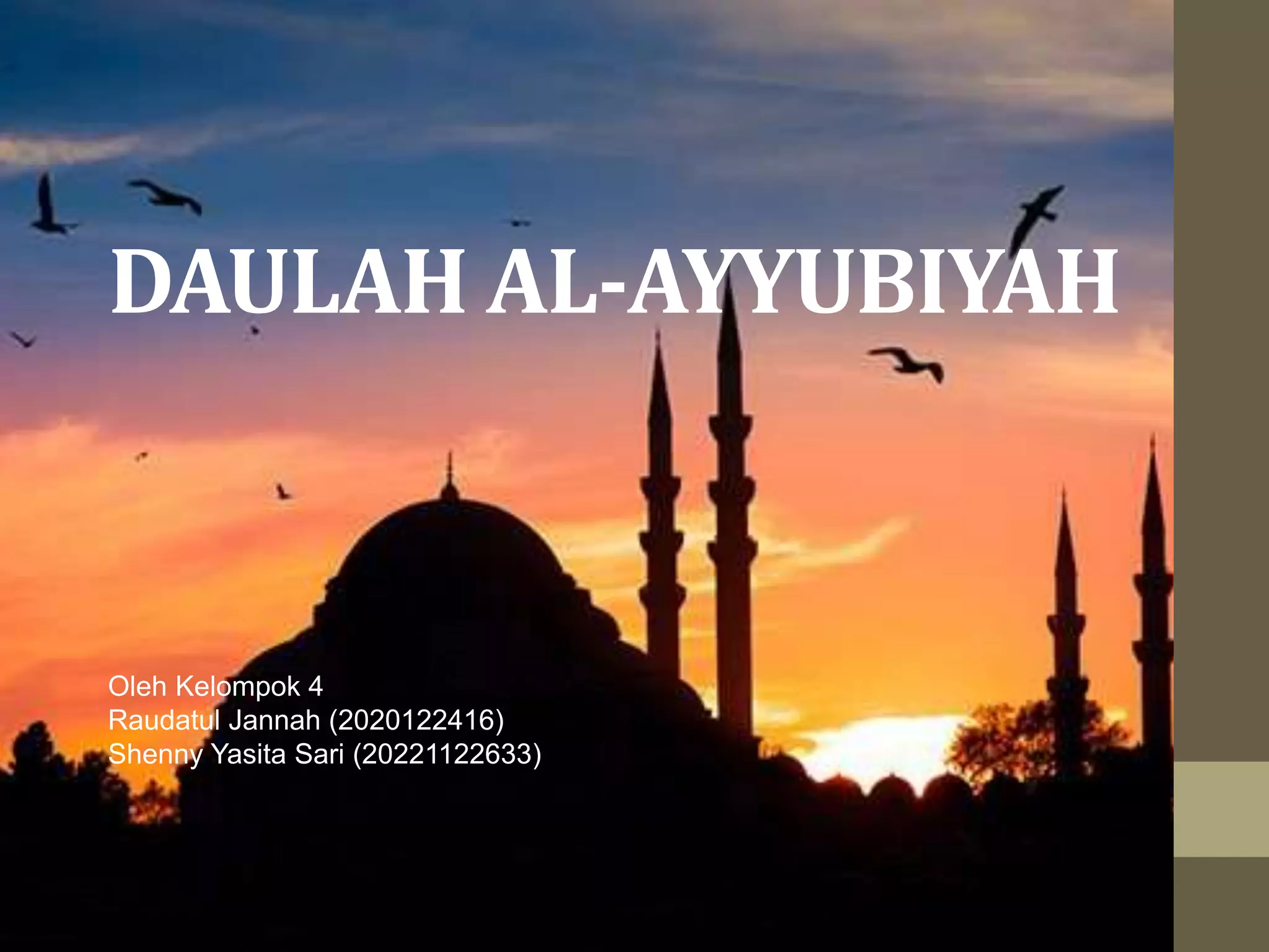 PPT DAULAH AL-AYYUBIYAH.pptx
