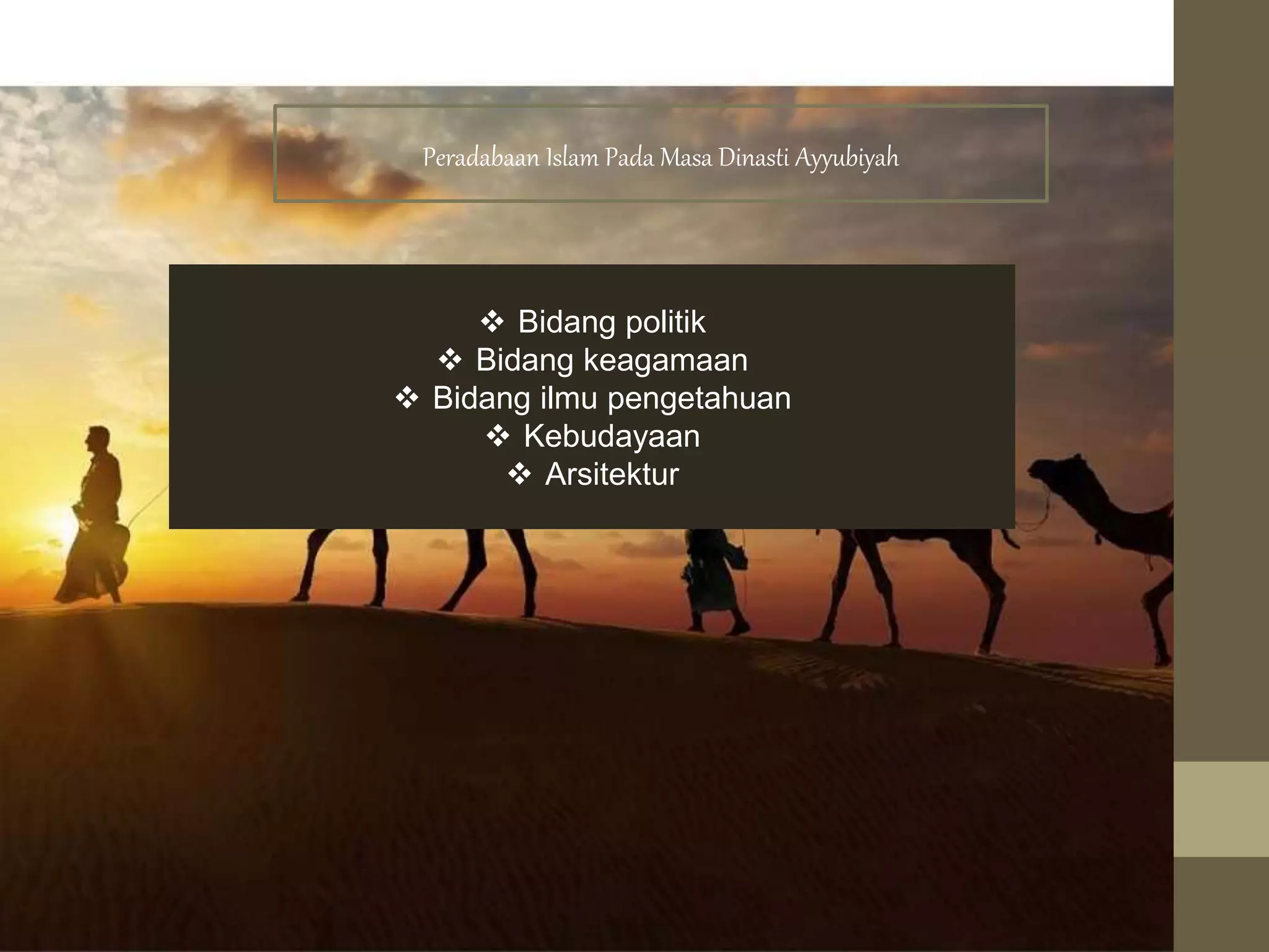 PPT DAULAH AL-AYYUBIYAH.pptx