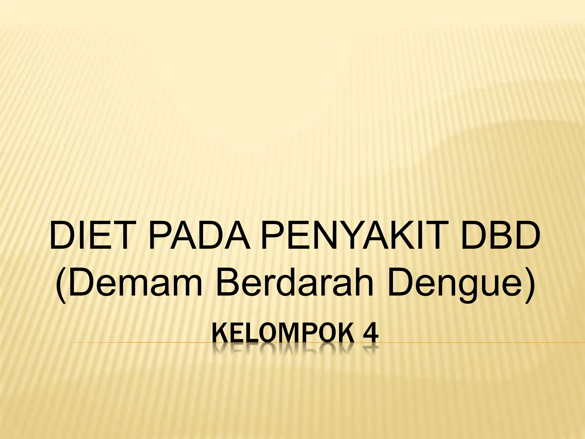 Power Point Diet Pada Penyakit Demam Berdarah.pptx