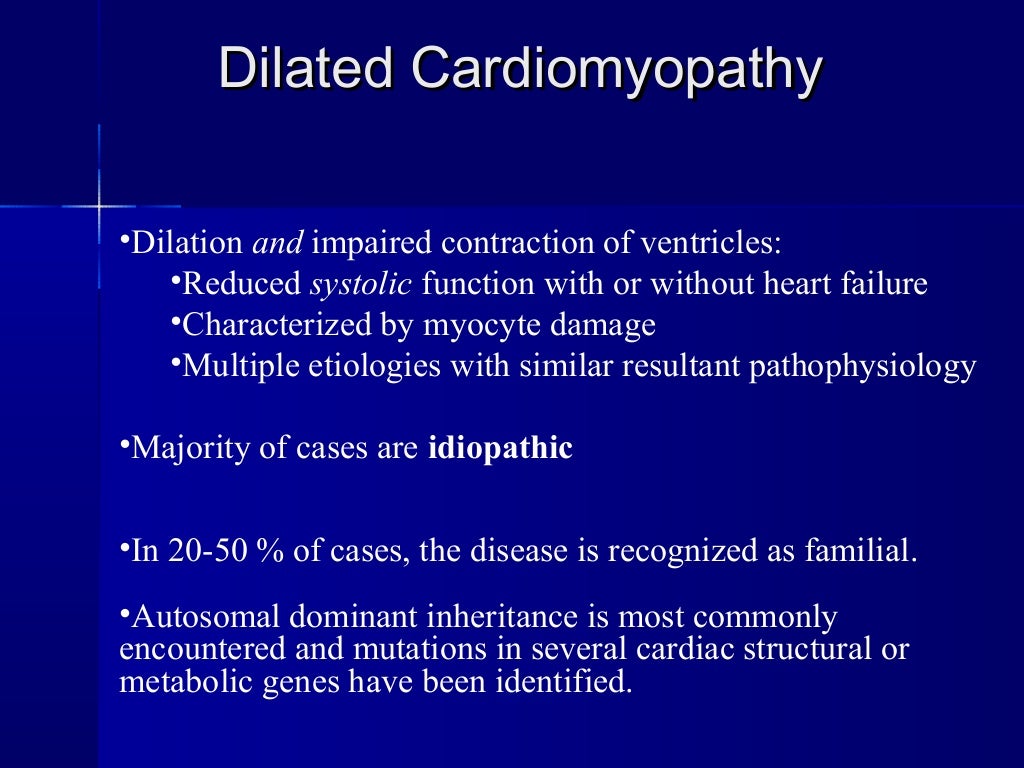 Approach To Patient With Dilated Cardiomyopathy