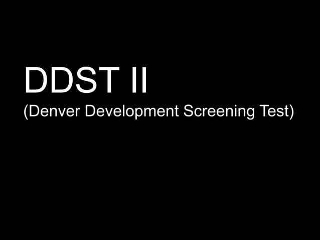 ppt DDST II - BARU.ppt