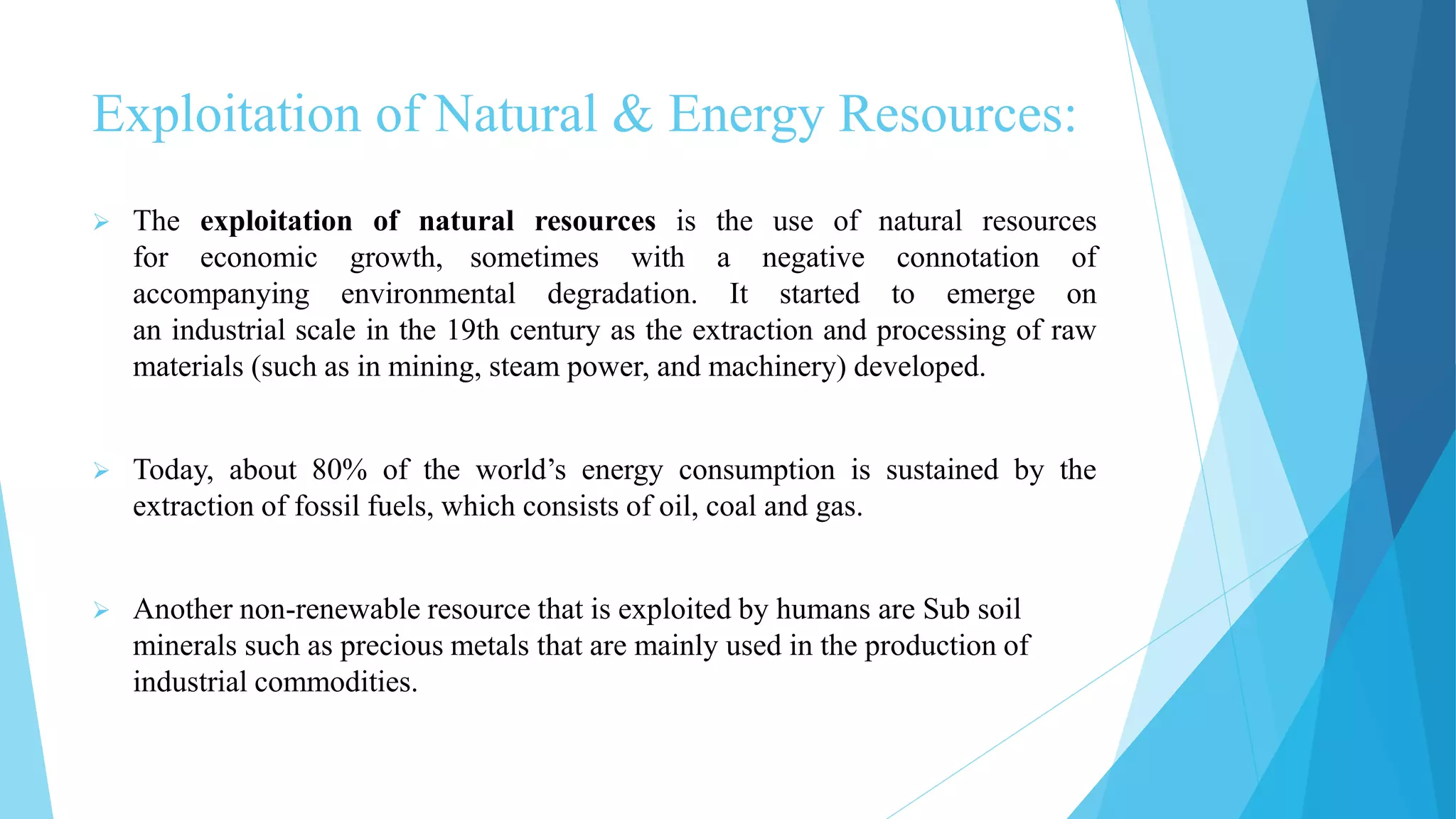Exploitation of Natural and Energy resources | PPTX
