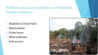 Exploitation of Natural and Energy resources | PPTX