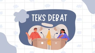 Teks Debat Bahasa Indonesia Yang tegas dan lugas | PDF