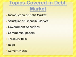 Debt Market PPT | PPTX