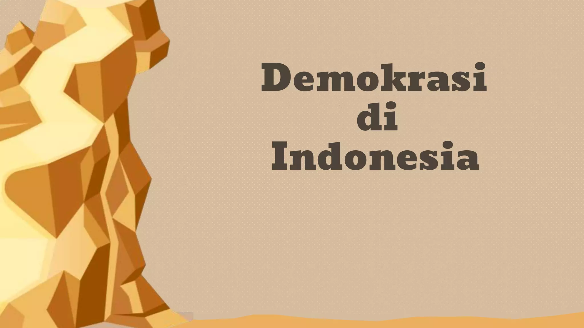 PPT Demokrasi di Indonesia.pptx