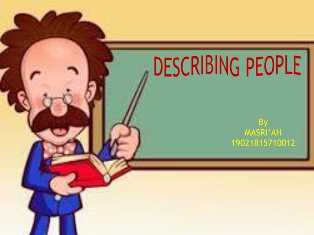Ppt describing people | PDF | Education industry | Industries