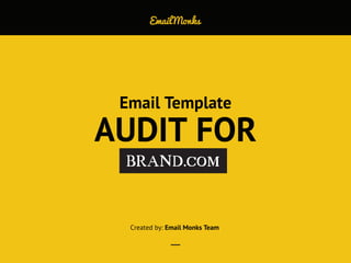 EmailMonks Email Design Audit | PPT