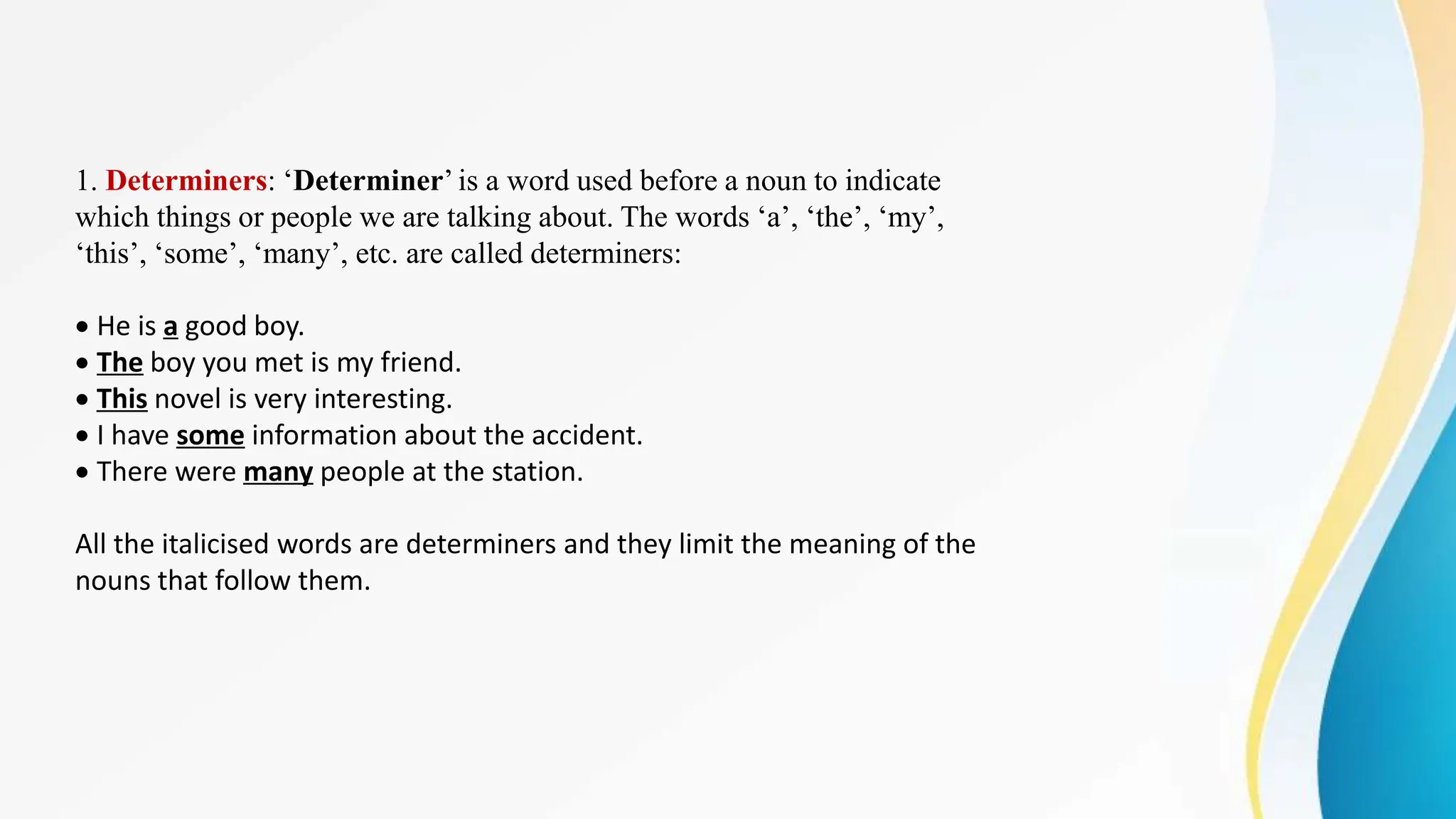 POWERPOINT ON DETERMINERS FOR GRADE X.pptx