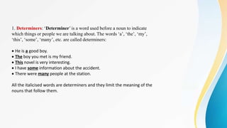 POWERPOINT ON DETERMINERS FOR GRADE X.pptx
