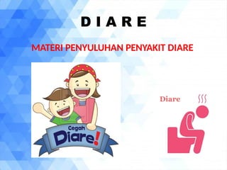 PPT DIARE dan pengertian tentang diare untuk anak sekolah | PPTX