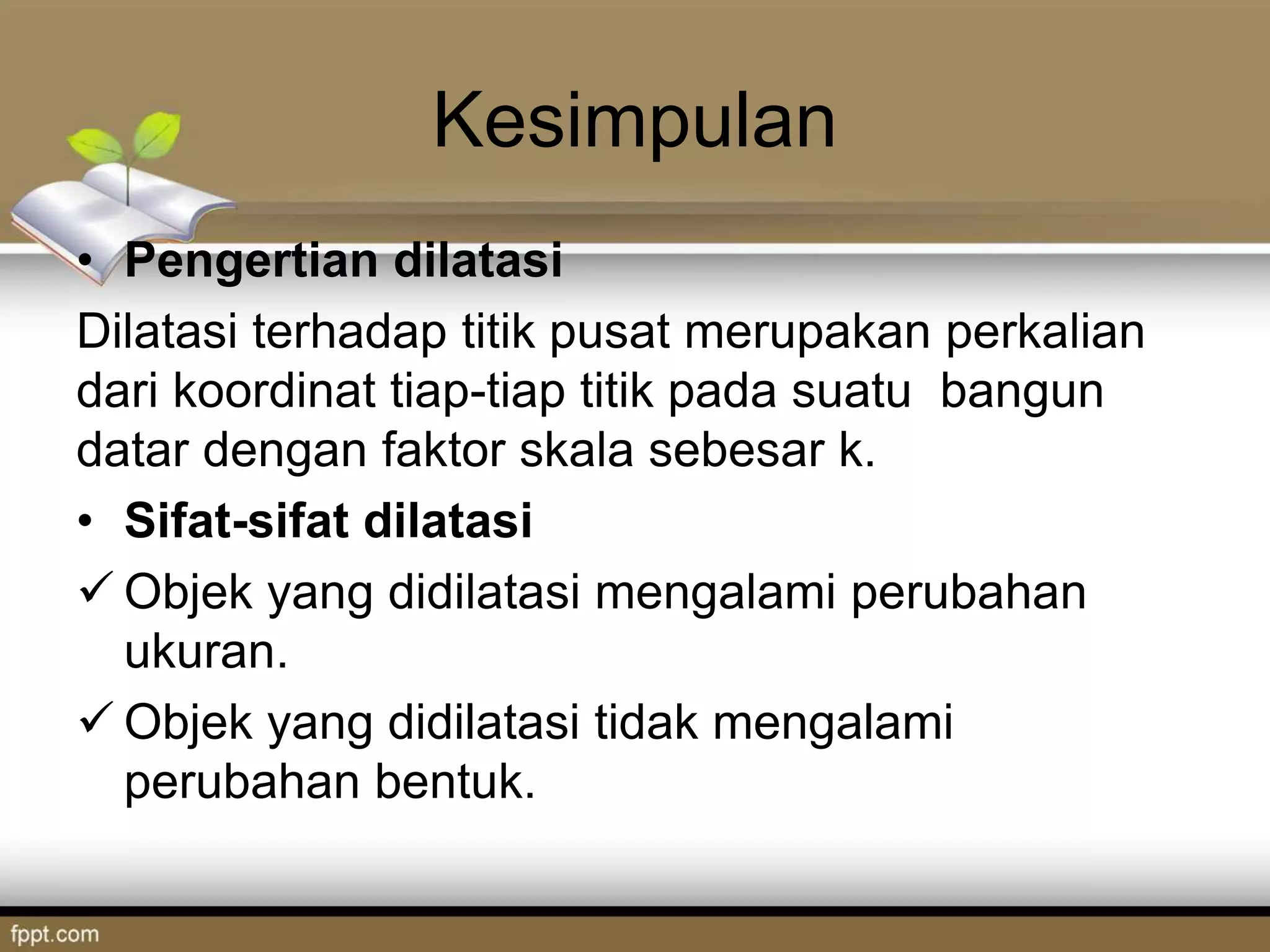 PPT Dilatasi.ppt