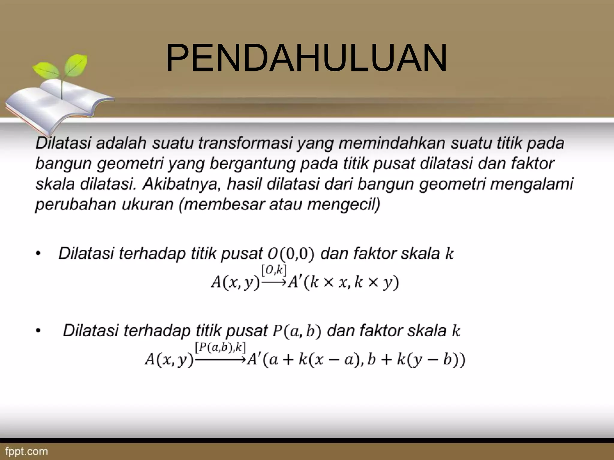 PPT Dilatasi.ppt