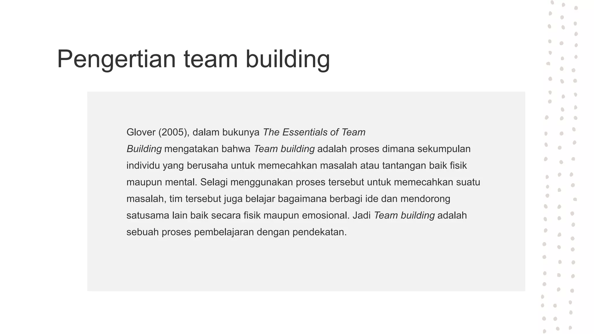 Ppt dinamika kelompok dan team building | PPTX